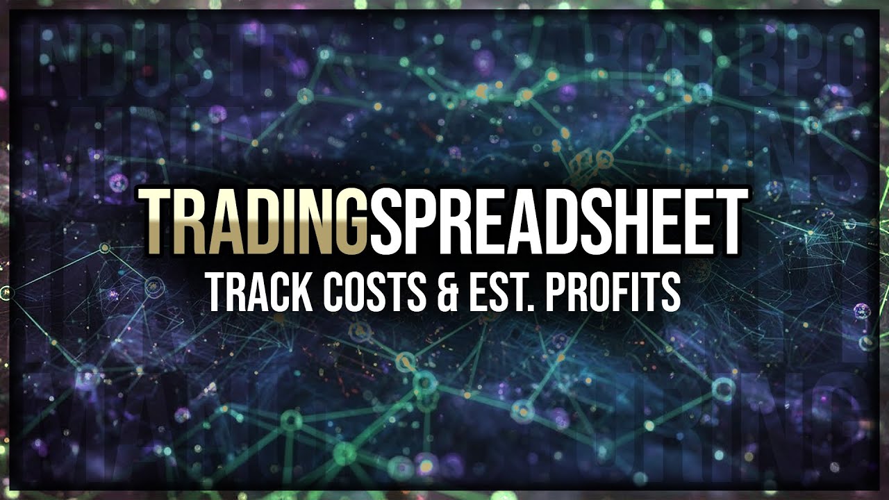 How To Make A Simple Trade Log Spreadsheet - EVE Online Market Trading ...
