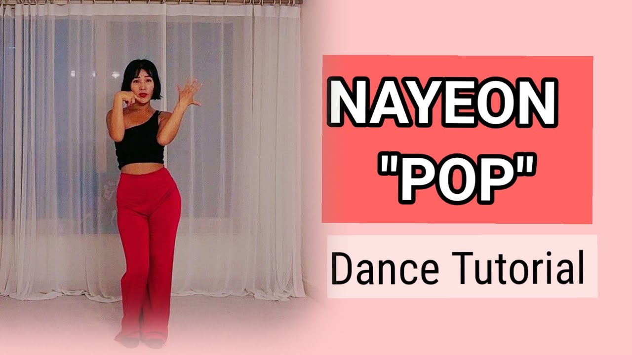 NAYEON(나연-팝) "POP" Dance Tutorial &챌린지 댄스배우기 - YouTube