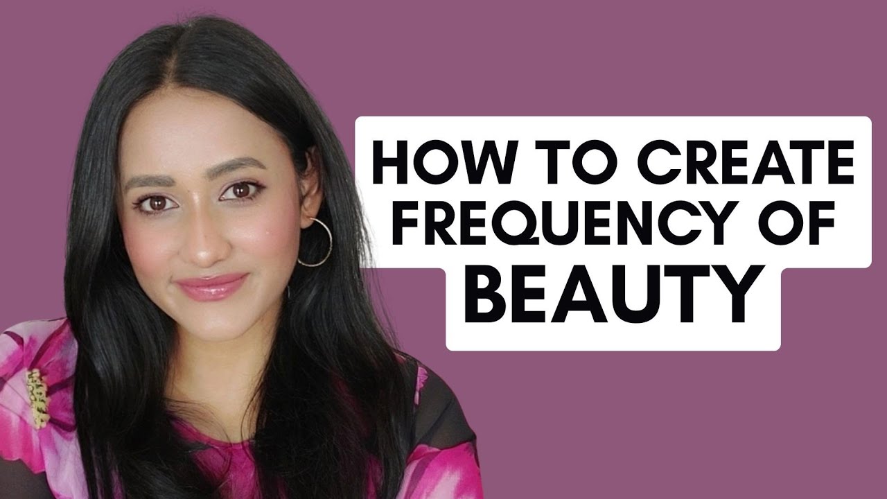 The Shift That Will Make You Absolutely Beautiful. The Frequency Of ...