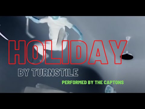 Holiday by Turnstile (air band performance by the Captons) - YouTube