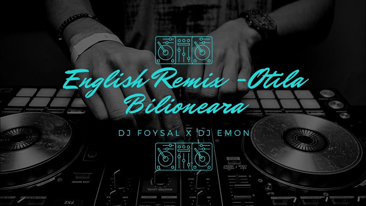 English Remix - Otila Bilionera. Tik Tok Viral Song. Remix Master Dj ...