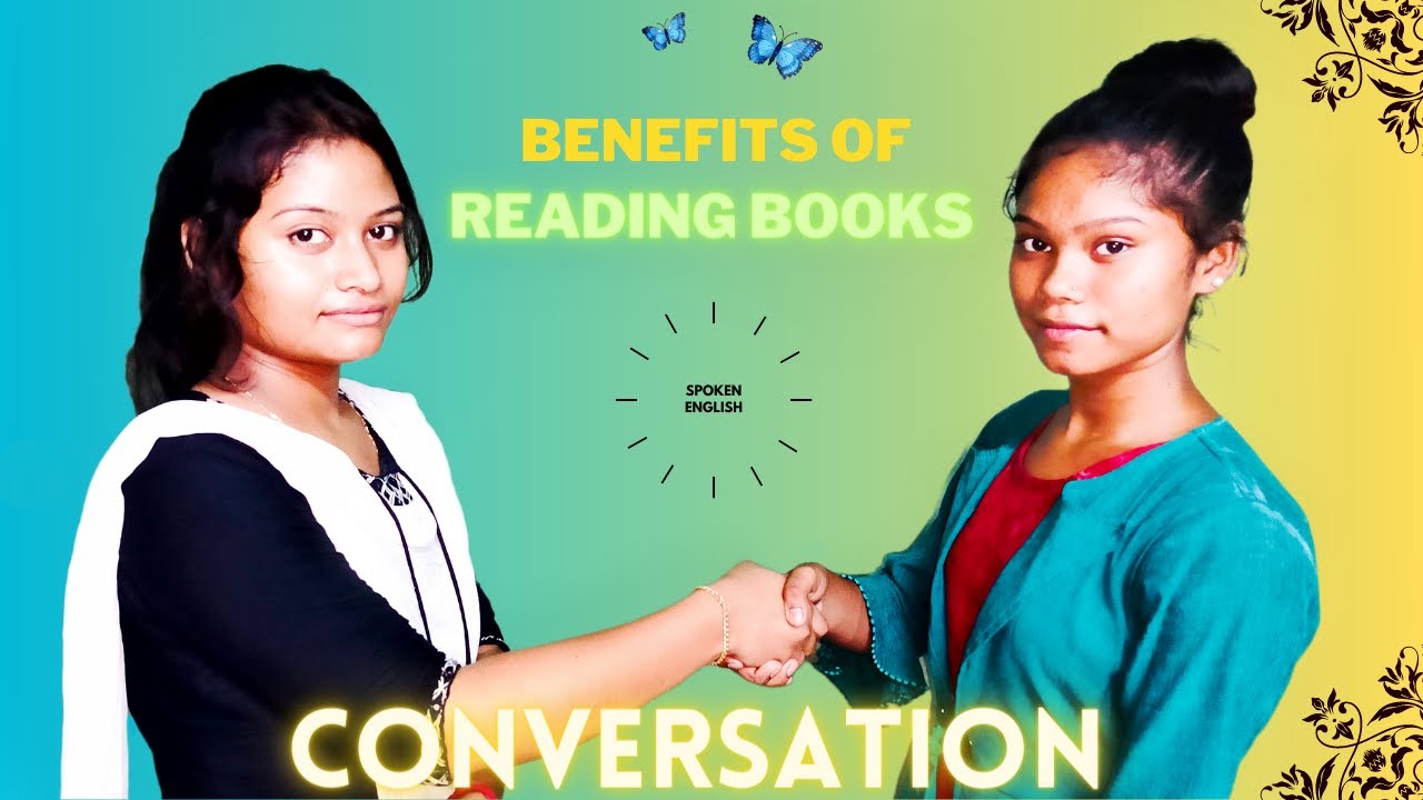 Conversation : Benefits of Reading Books | Spoken English | Insha ...
