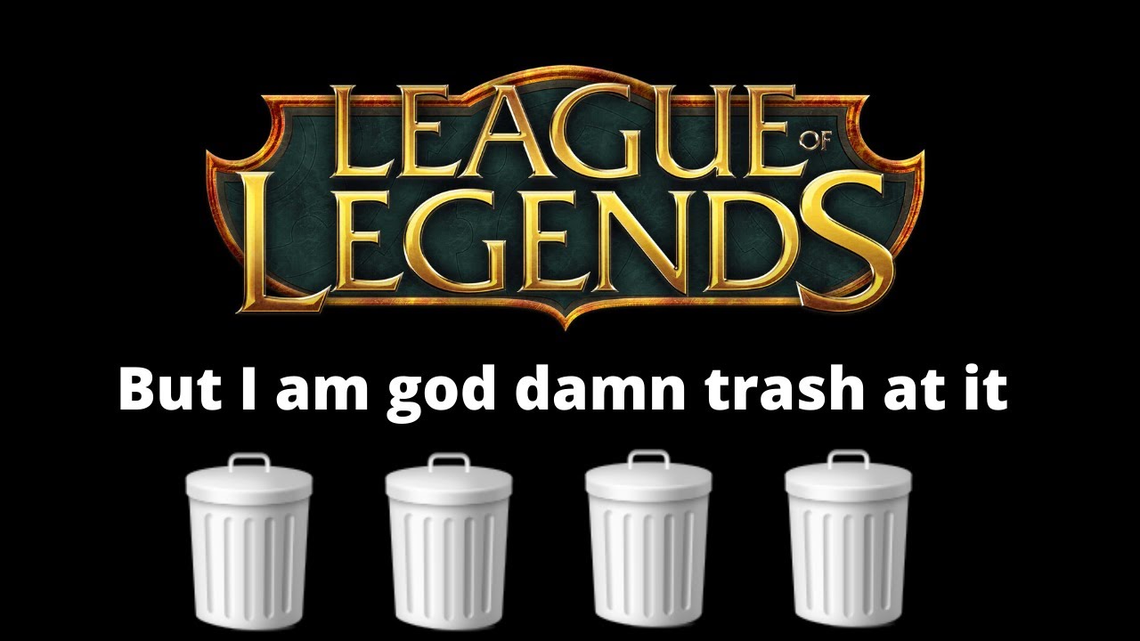 I'm pretty garbage | League of Legends fun time w/ friends ! - YouTube