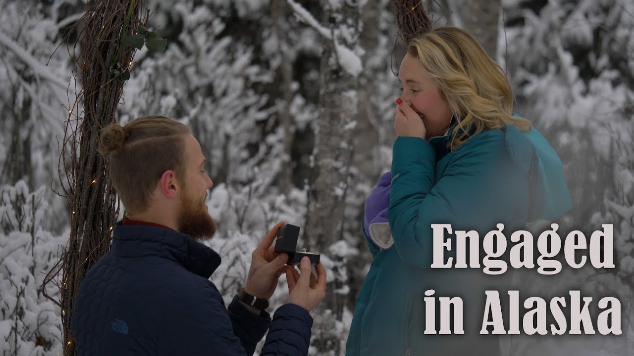 The Perfect Proposal | Engaged in Alaska - YouTube