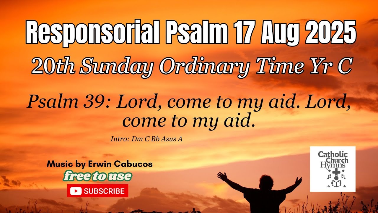Responsorial Psalm 39: Lord, come to my aid - YouTube
