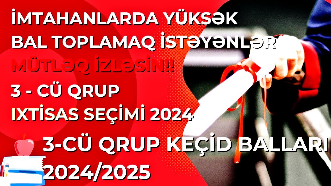 3 cü qrup İXTİSAS SEÇİMİ 2024 | 3-cü qrup keçid balları 2024/2025 - DİM ...