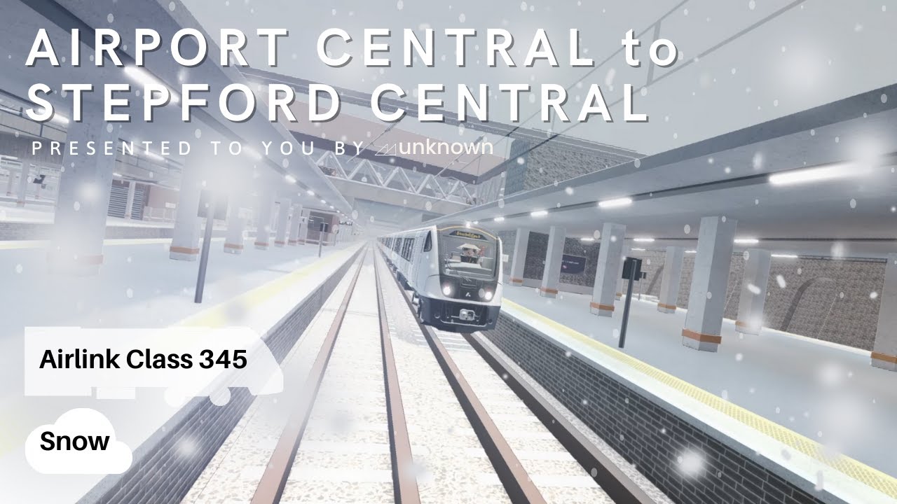 Winter Snow! Airport Central to Stepford Central SCR Airlink Class 345 ...