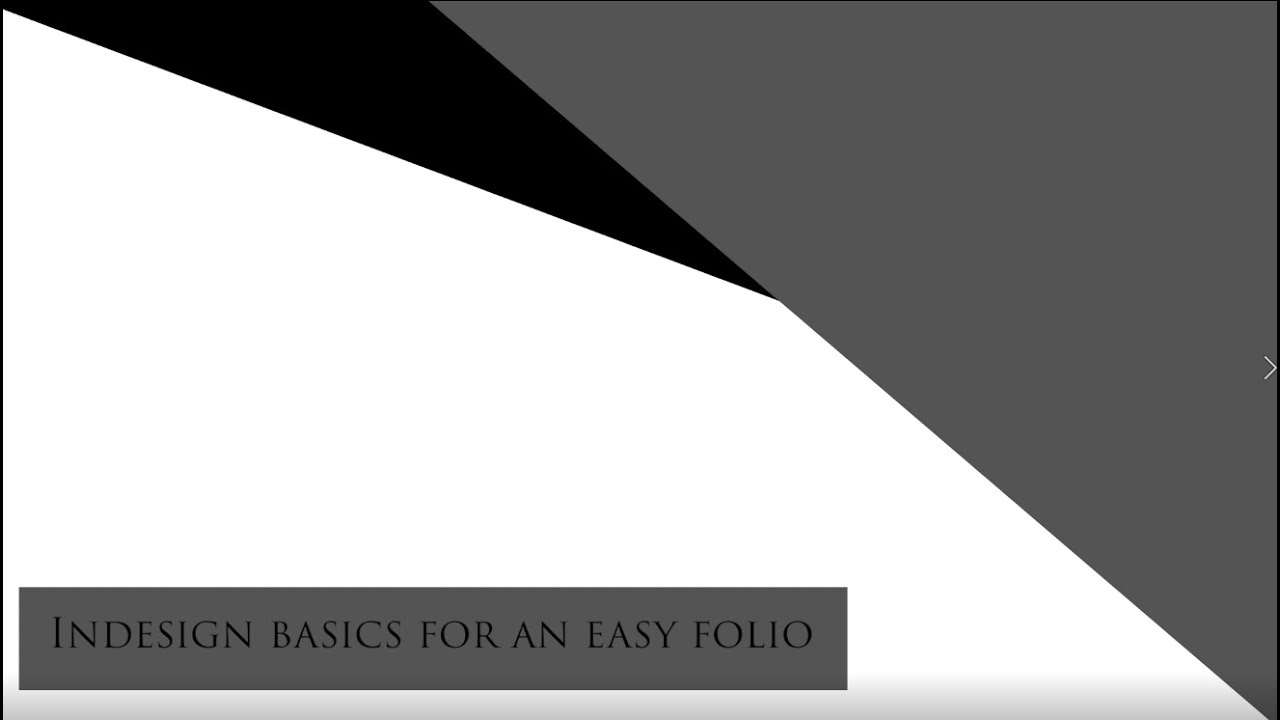 INDESIGN BASICS FOR AN EASY FOLIO - YouTube