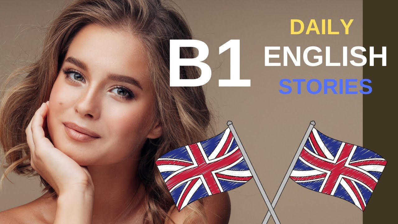 B1 Level English Stories 24 #A1 #A2 #B1 #B2 #C1 #english #learnenglish ...