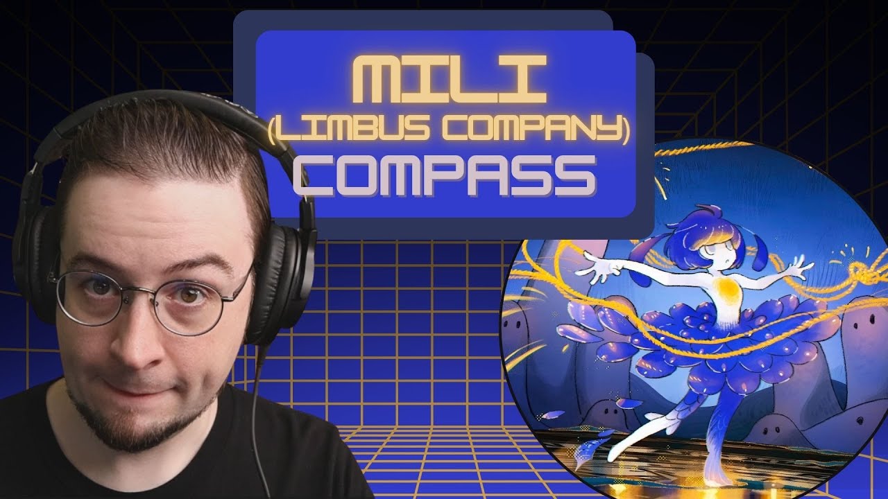1st Time Reaction! Mili / Limbus Company - Compass - YouTube