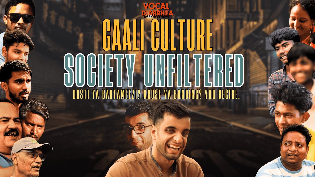 Gaali Culture | Society Unfiltered – Dosti ya badtameezi? Abuse ya ...
