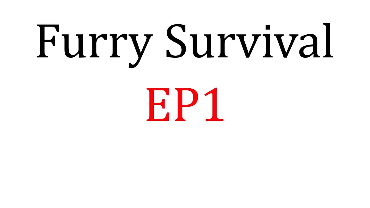 may be the purrfect start I EP 1 Furry Survival - YouTube