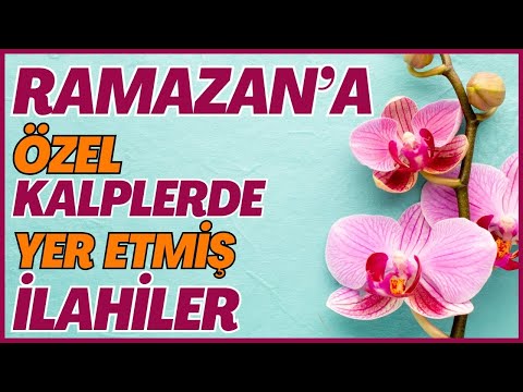 RAMAZAN'A ÖZEL KALPLERDE YER EDEN İLAHİLER | HAYIRLI CUMALAR
