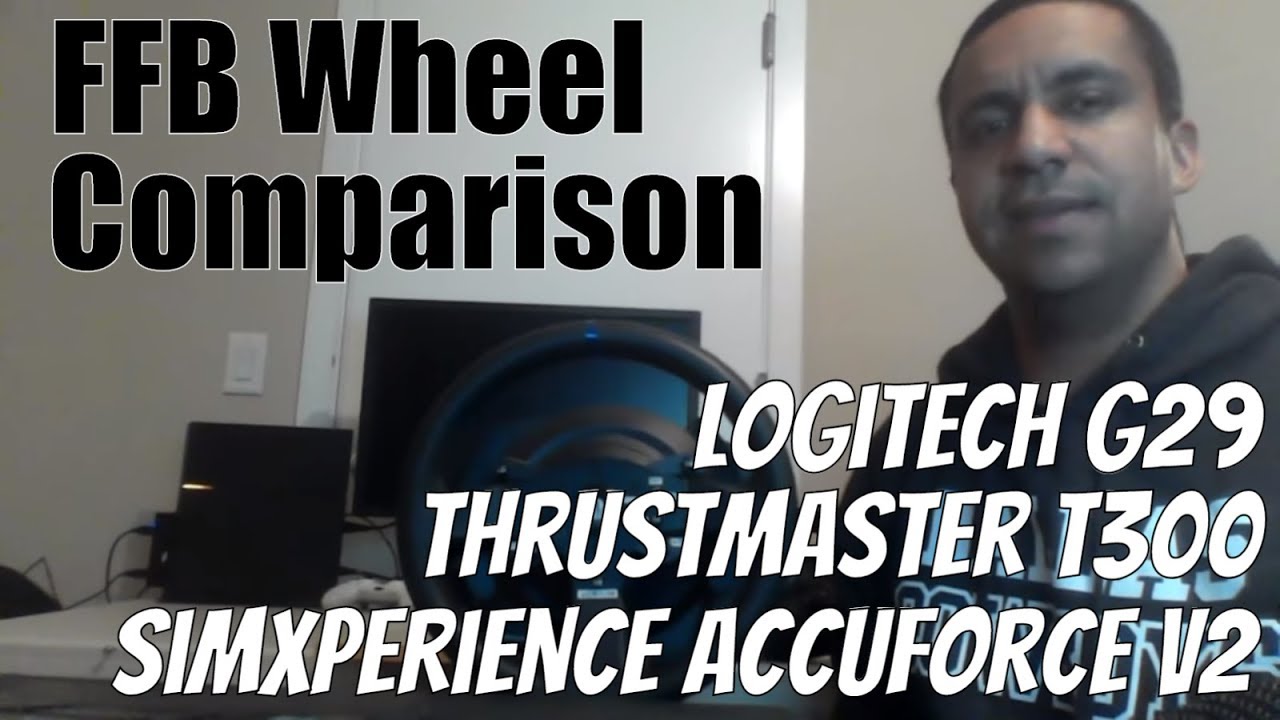 Sim Racing FFB Wheel Comparison - Logitech G29 / Thrustmaster T300 ...
