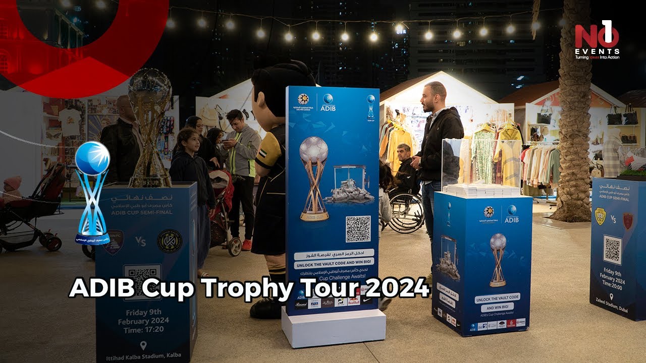 ADIB Cup Trophy Tour 2024 - YouTube