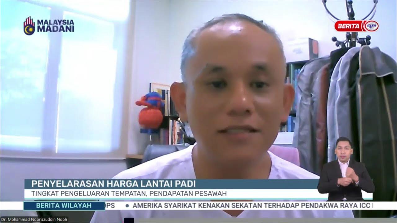 14 FEB 2025 - BW- PENYELARASAN HARGA LANTAI PADI TINGKAT PENGELUARAN TEMPATAN, PENDAPATAN ...