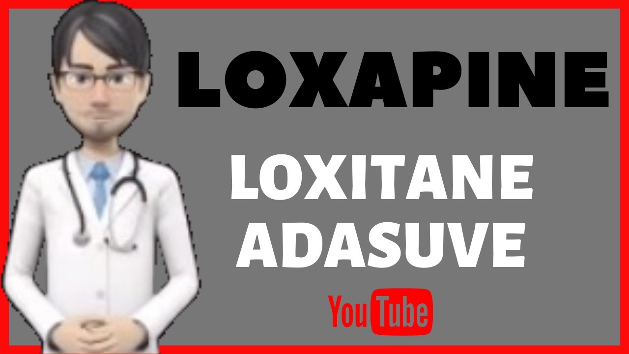 💊What is LOXAPINE?. Uses, warnings, dosage and side effects of Loxapine ...