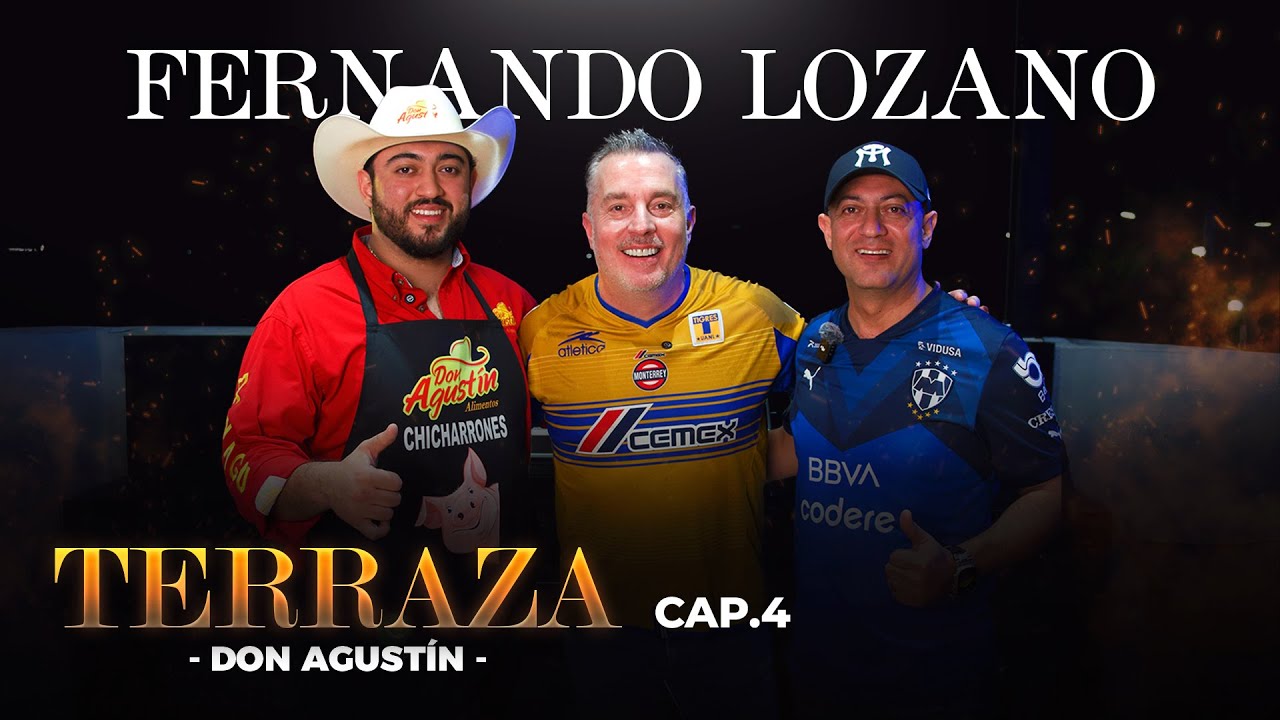 La Terraza de Don Agustín con Fernando Lozano | Cap. 4 - YouTube