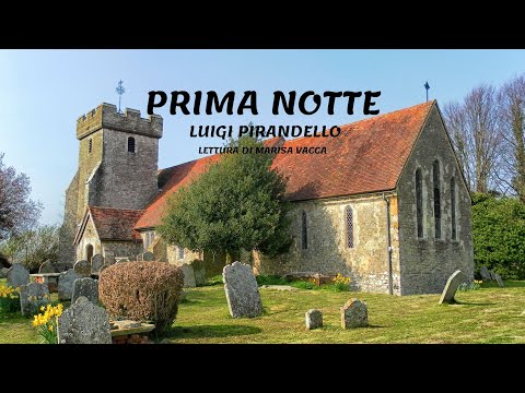 PRIMA NOTTE di Luigi Pirandello - voce di Marisa Vacca