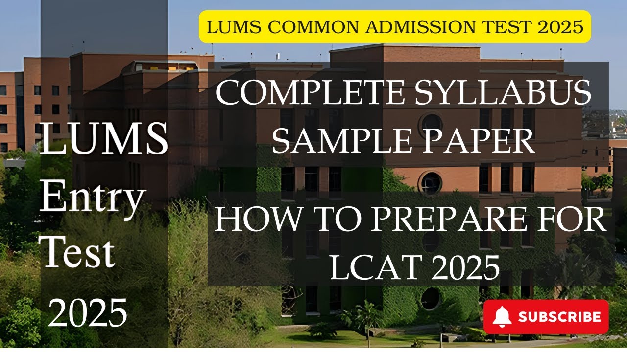 How to Prepare for LCAT 2025: LUMS Entry Test Syllabus, Pattern & Past ...