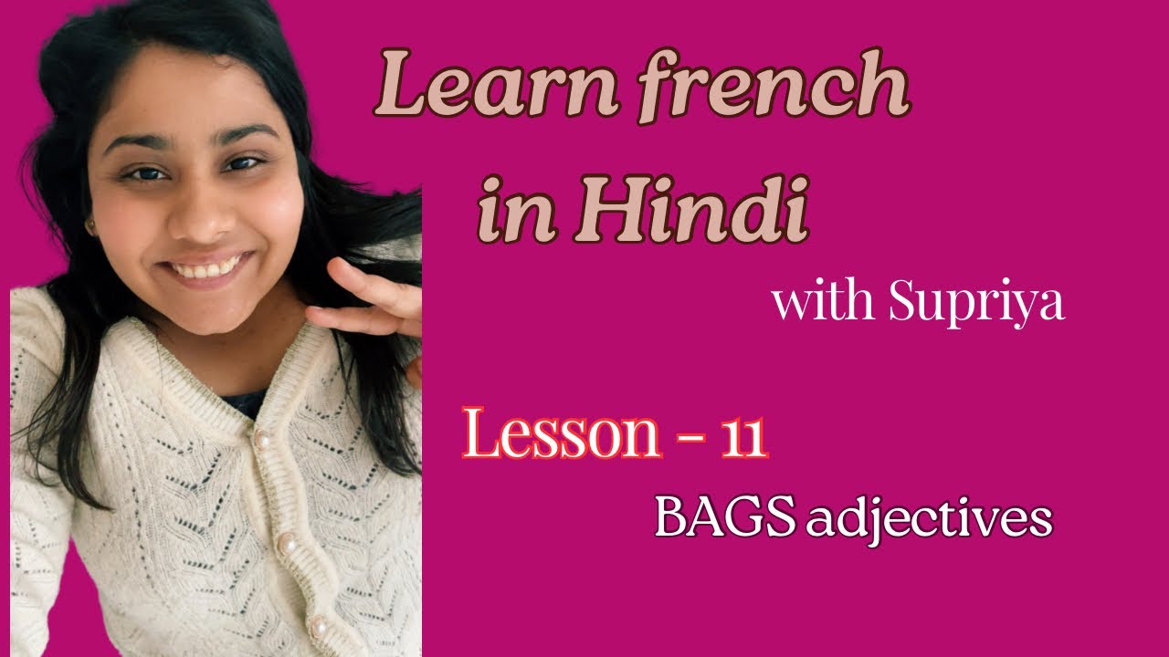 BAGS Adjectives FRENCH | learn French in Hindi - YouTube