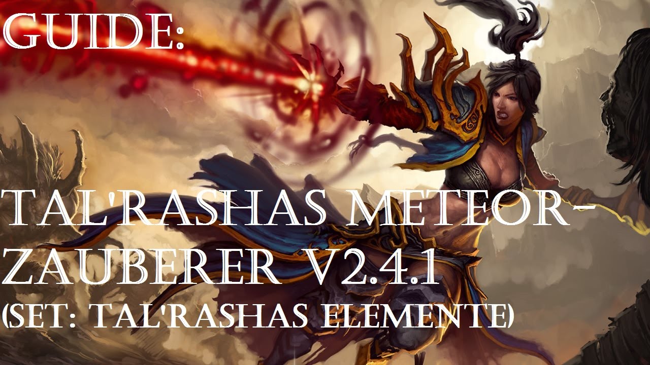Guide: Tal'Rashas Meteor-Zauberer v2.4.1 (Set: Tal'Rasha Elemente ...