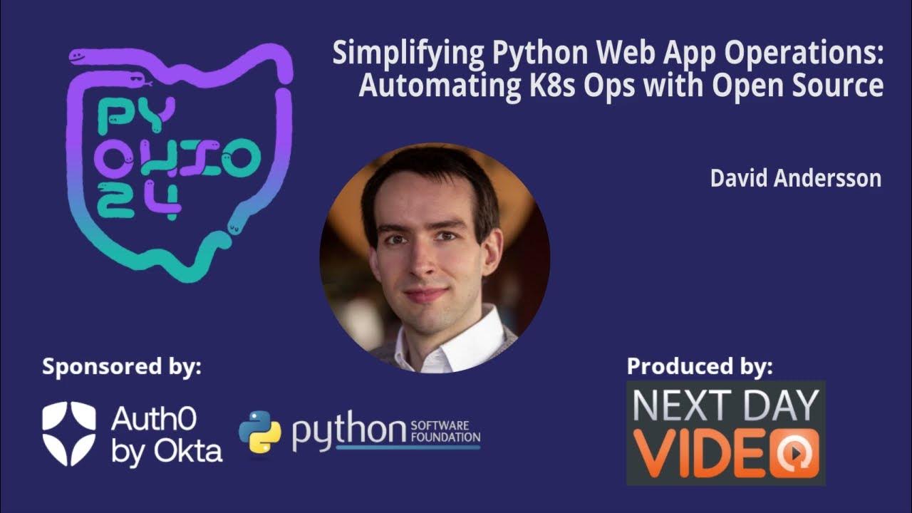 Simplifying Python Web App Operations: Automating K8s Ops with Open Source - YouTube