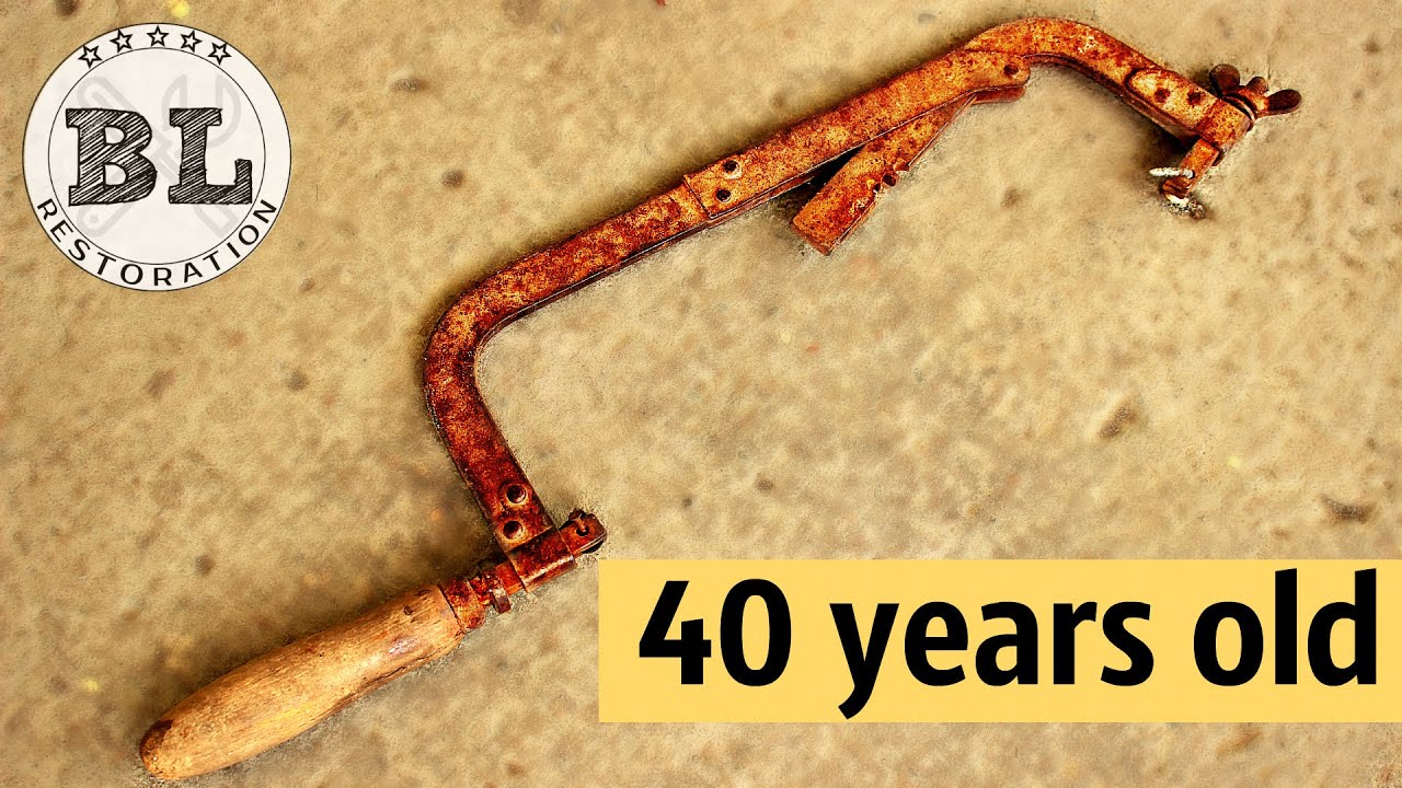 Old Rusty Hacksaw Restoration - YouTube