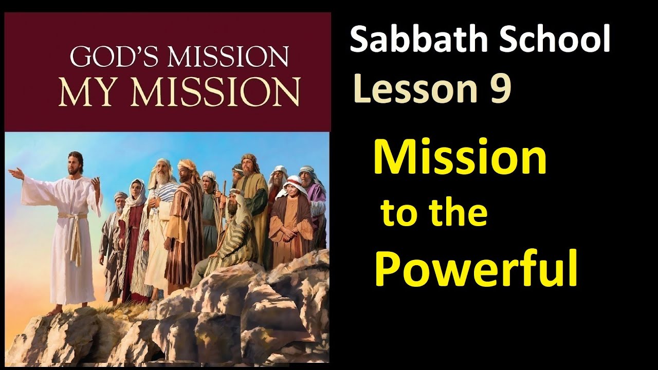 God's Mission, My Mission - Sabbath School Lesson 9: "Mission to the ...