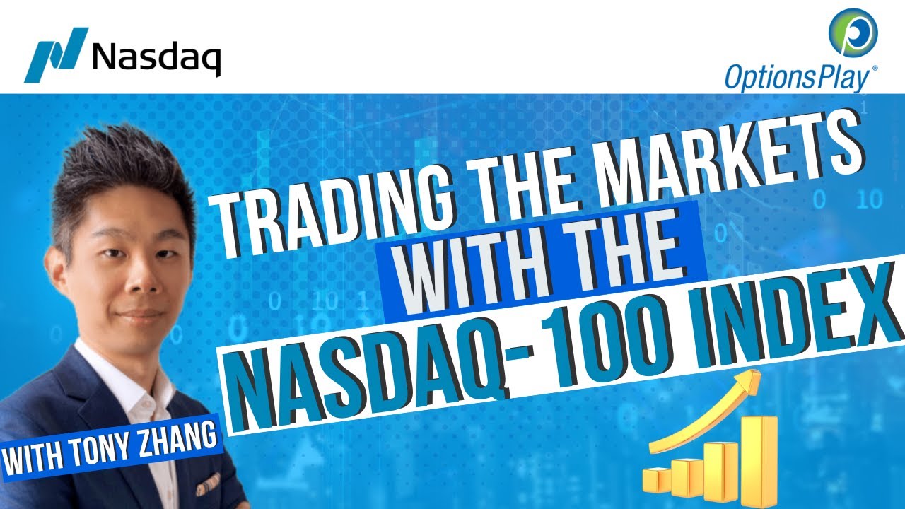 How to Trade the Markets with the Nasdaq-100 Index! - YouTube