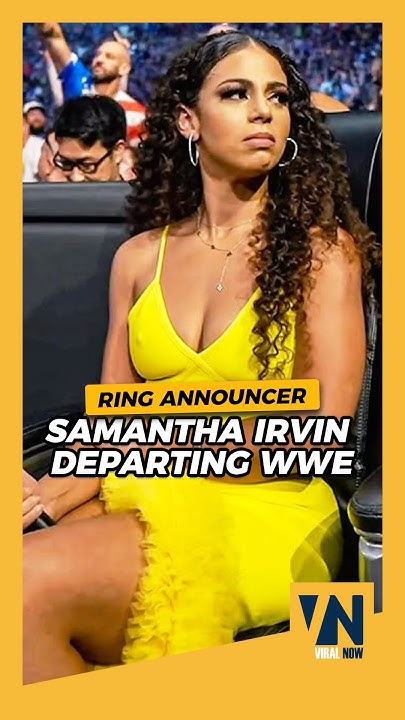 Samantha Irvin SHOCKS WWE Fans with Departure Announcement! - YouTube