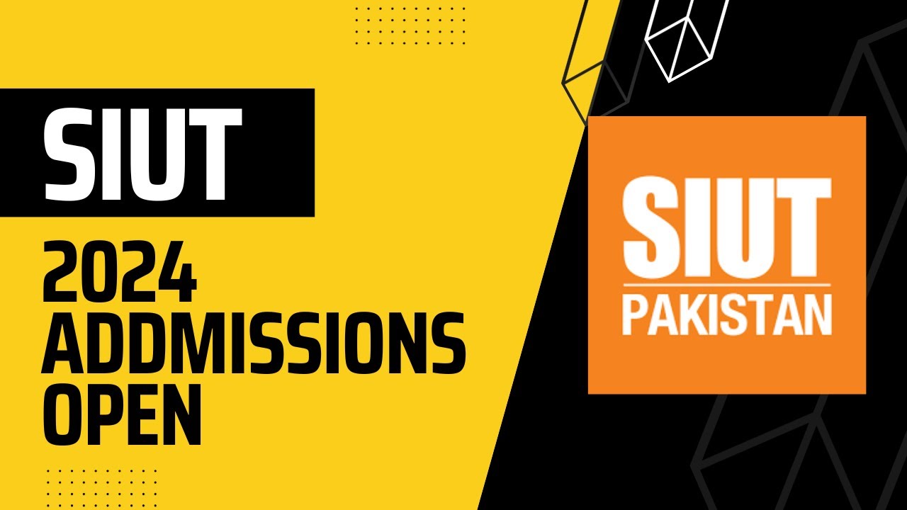 2024 SIUT university addmission open - important update for ...