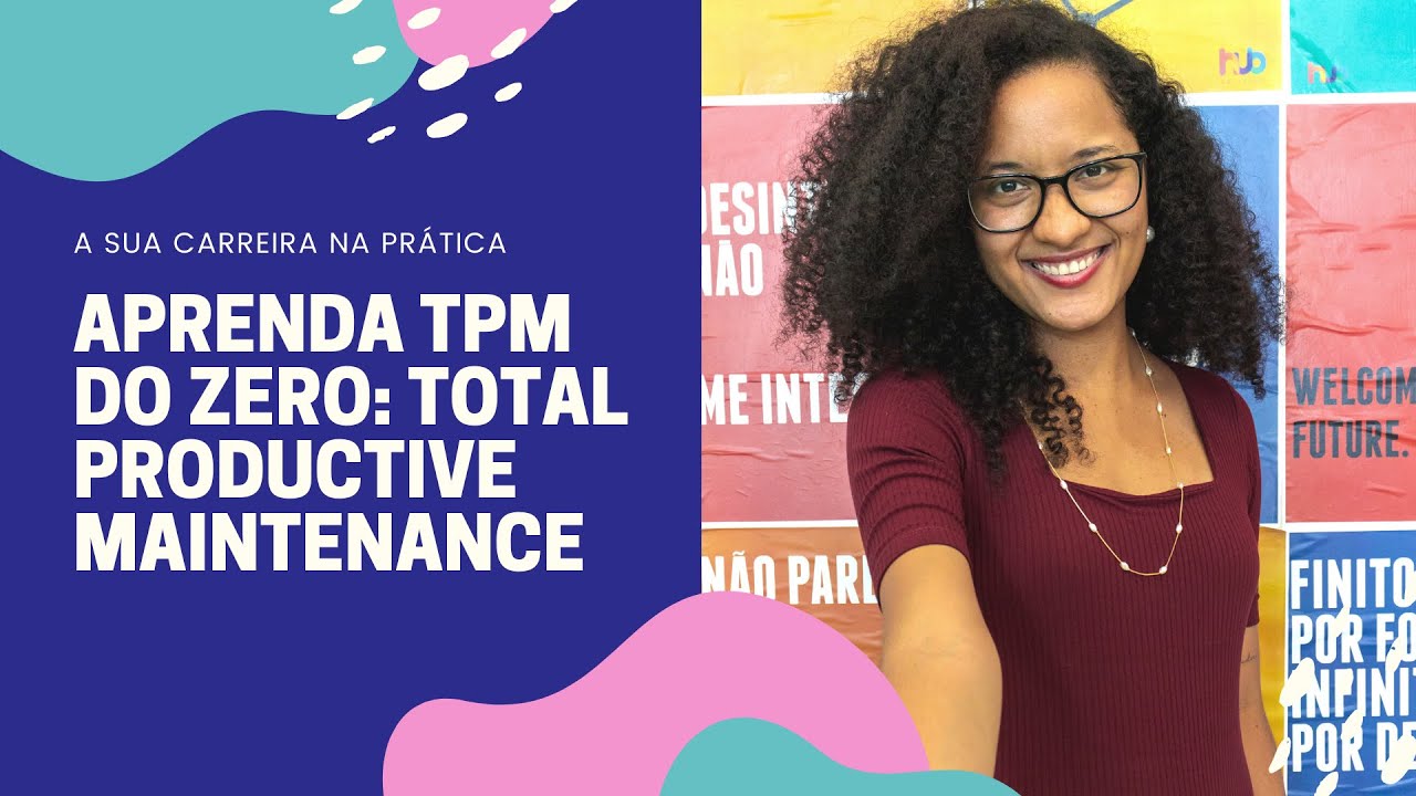 Curso de TPM Completo Online! (Manutenção Produtiva Total) - YouTube