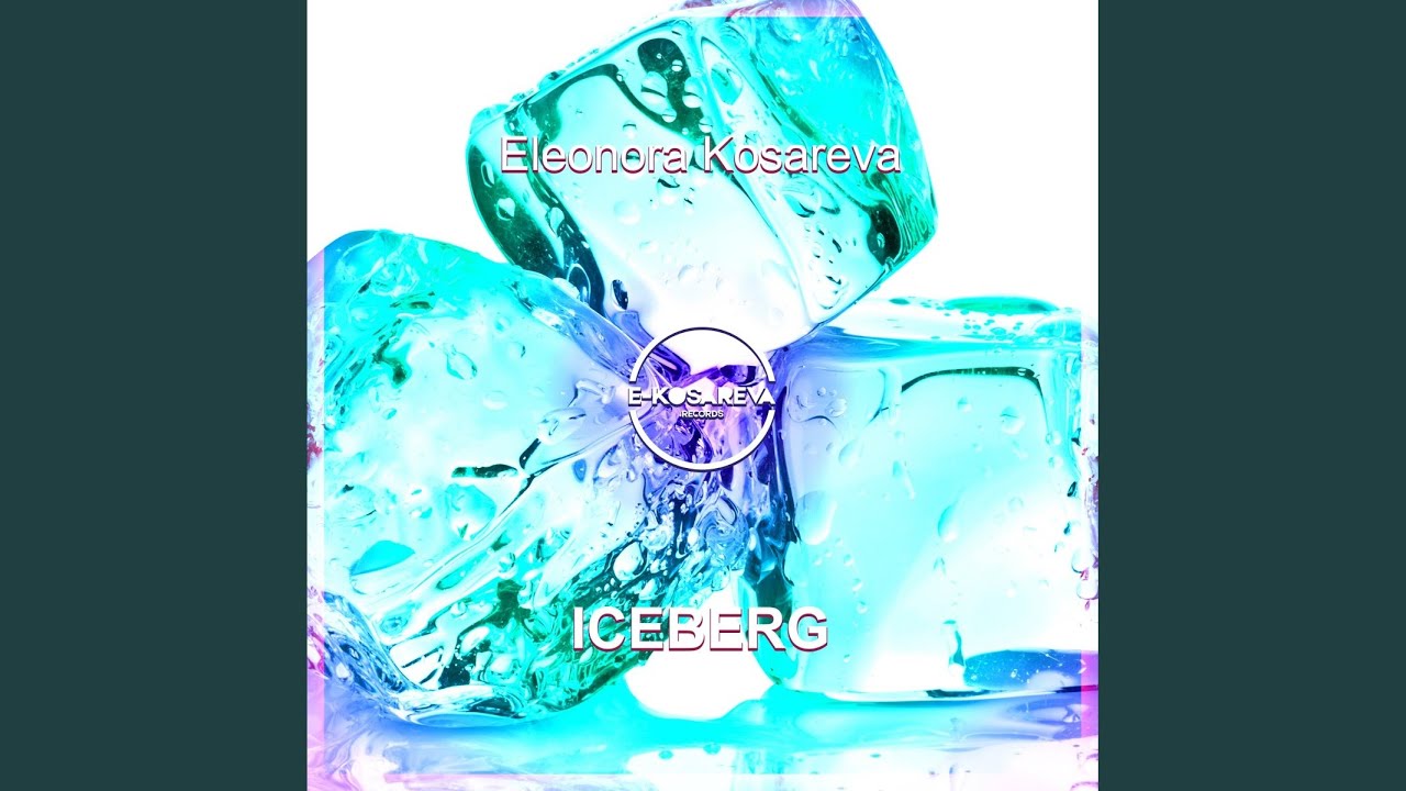 Iceberg (Original Mix) - YouTube