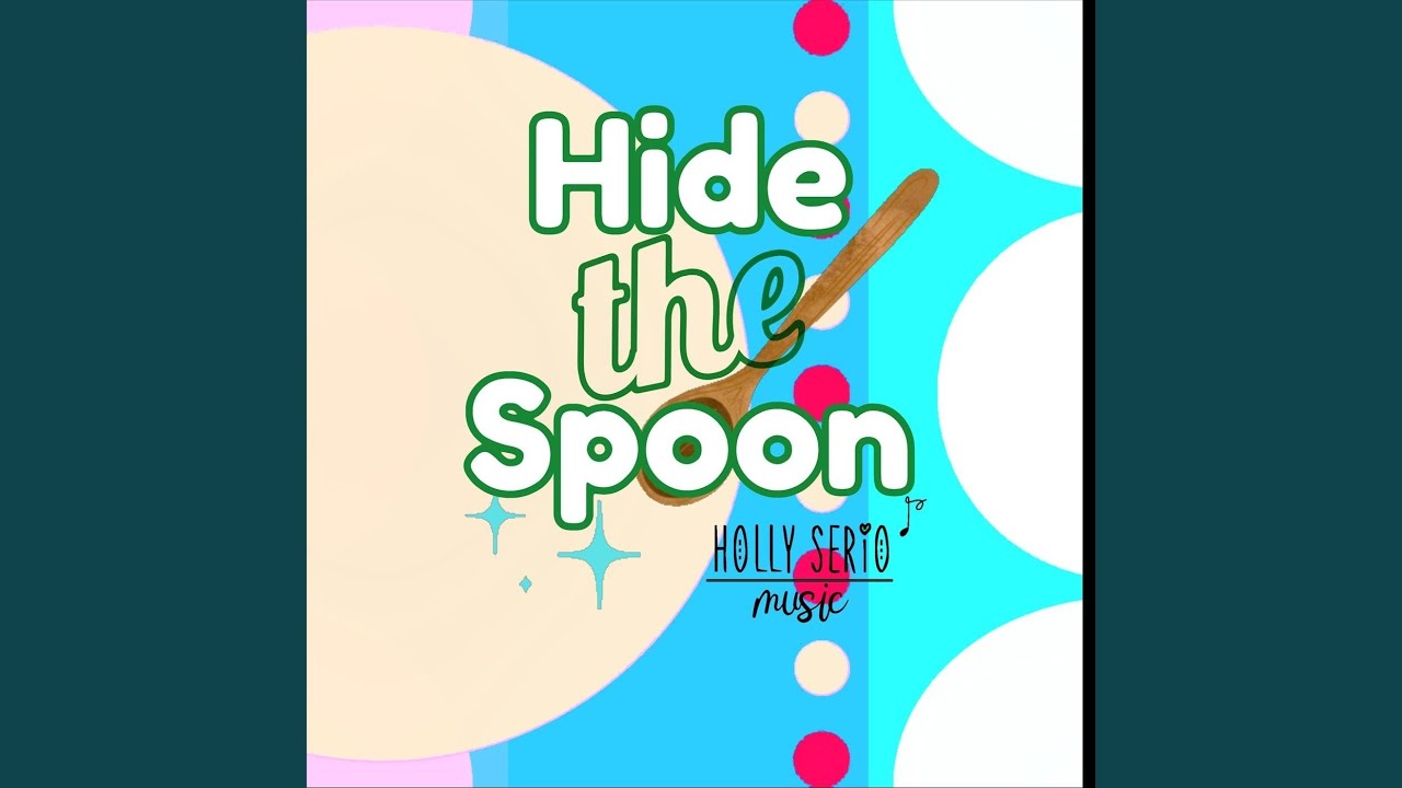 Hide the Spoon - YouTube