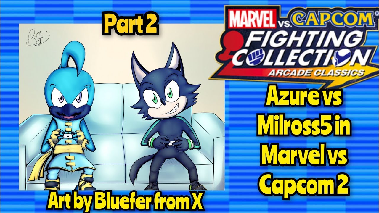 Azure vs Milross5 in Marvel vs Capcom 2 (Part 2) - YouTube