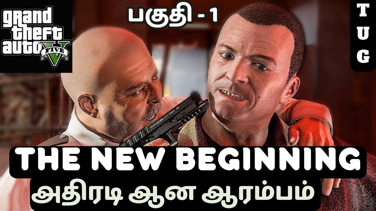 GTA 5 TAMIL | NEW BEGINNING | FULL STORY Gameplay Walkthrough Part 1 ...