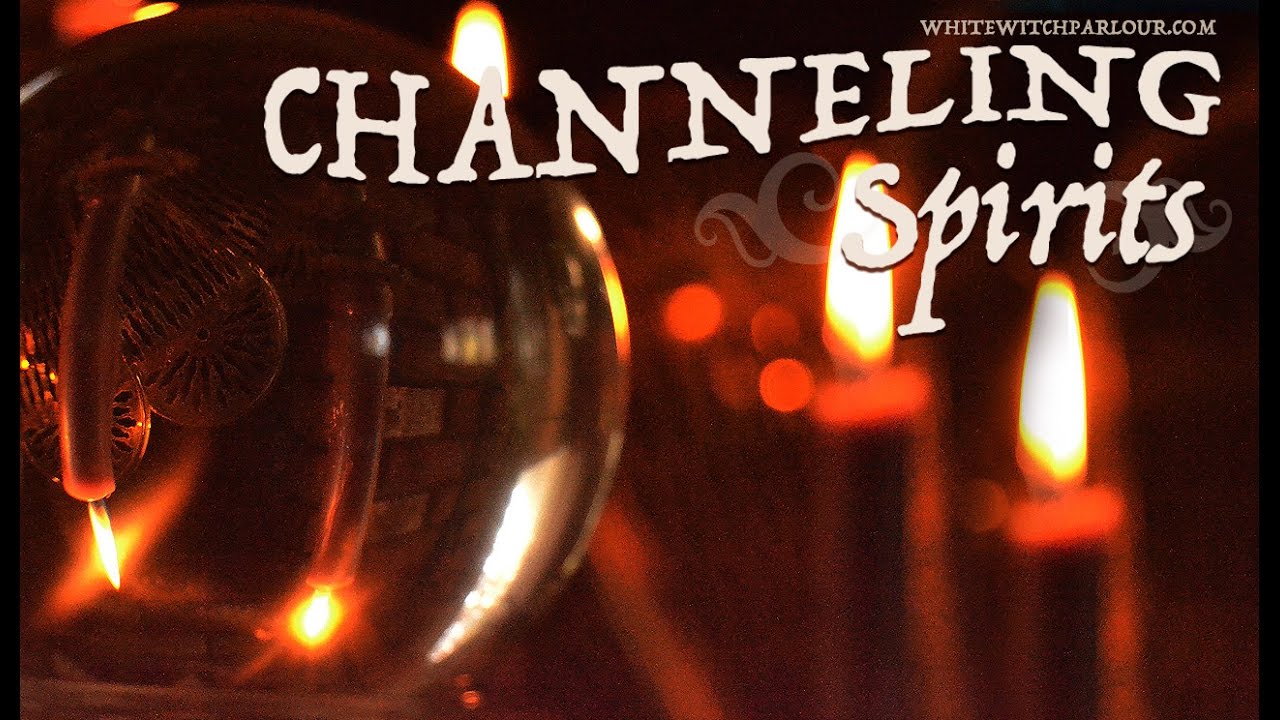 Channeling Spirits & Seances ~ The White Witch Parlour - YouTube