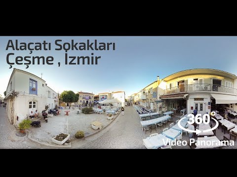Çeşme Alaçatı Sokakları 360 Derece Video Panorama Gezintisi
