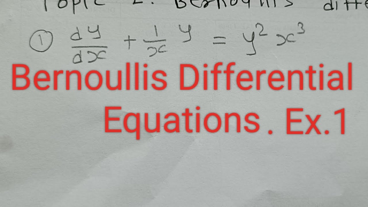 Dy dx 1 x y Y 2 X 3 Bernoullis Differential Equations Engineering
