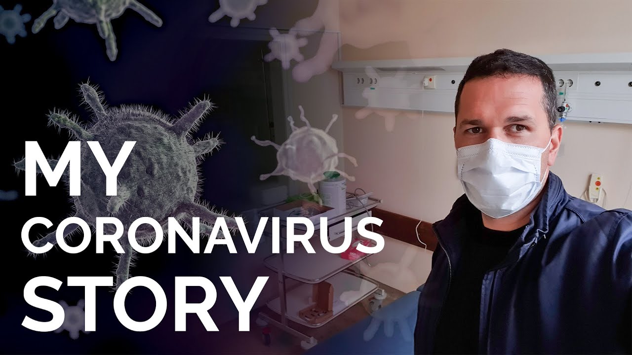 My Coronavirus Story | COVID-19 - YouTube