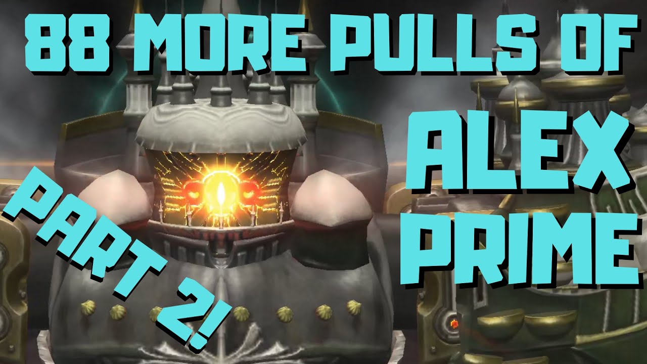 88 MORE Pulls of Alexander Prime [Alex Ultimate] - YouTube