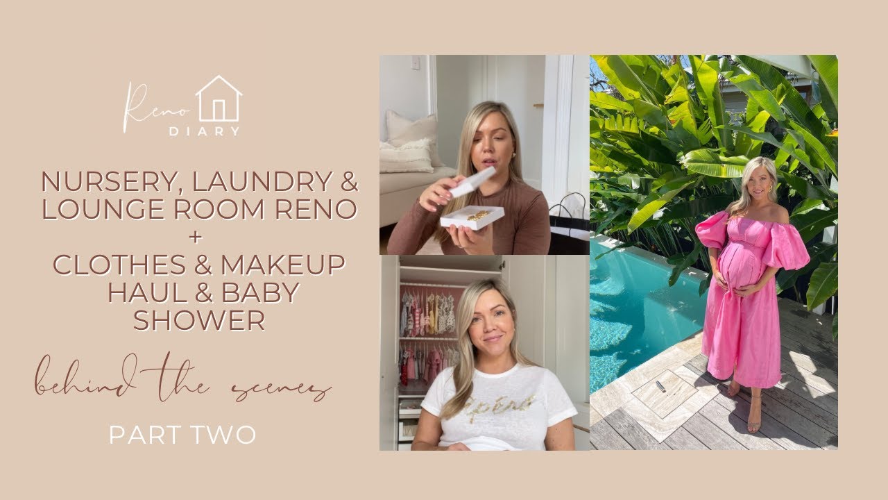 Nursery, Laundry and Lounge Room Reno plus Clothes and Makeup Haul for ...