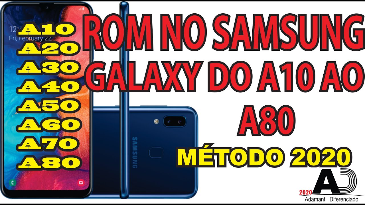 ROM NO SAMSUNG GALAXY A10,A20,A30,A40,A50,A60,A70, E A80 INSTALAÇÃO DE ...