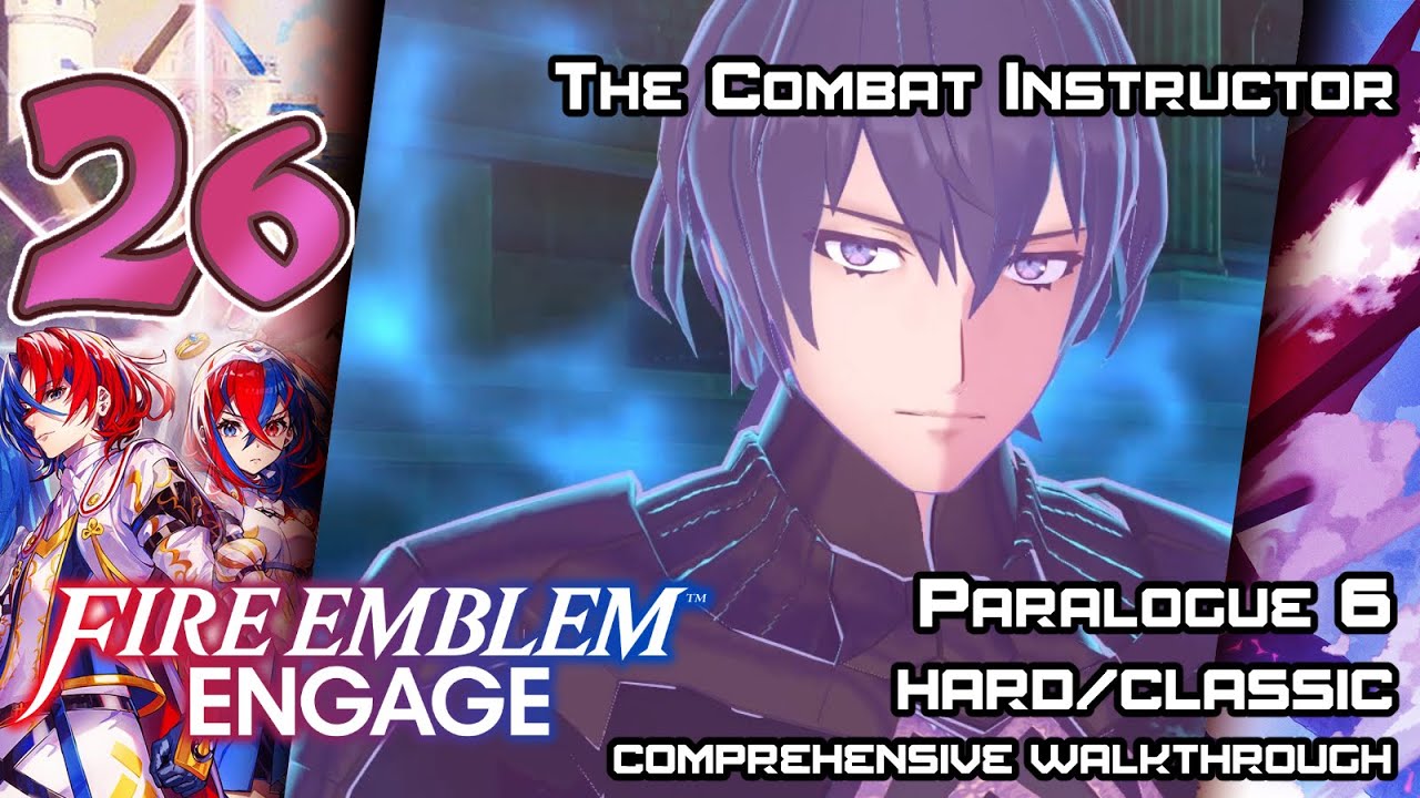 Fire Emblem Engage - Walkthrough - Ep. 26: The Combat Instructor - YouTube