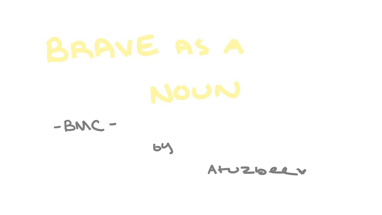 bmc animatic - brave as a noun - trigger warning!! - YouTube