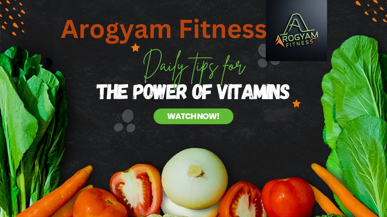 "The Power of Vitamins: What, Why, and How?" "विटामिन: स्वास्थ्य का ...