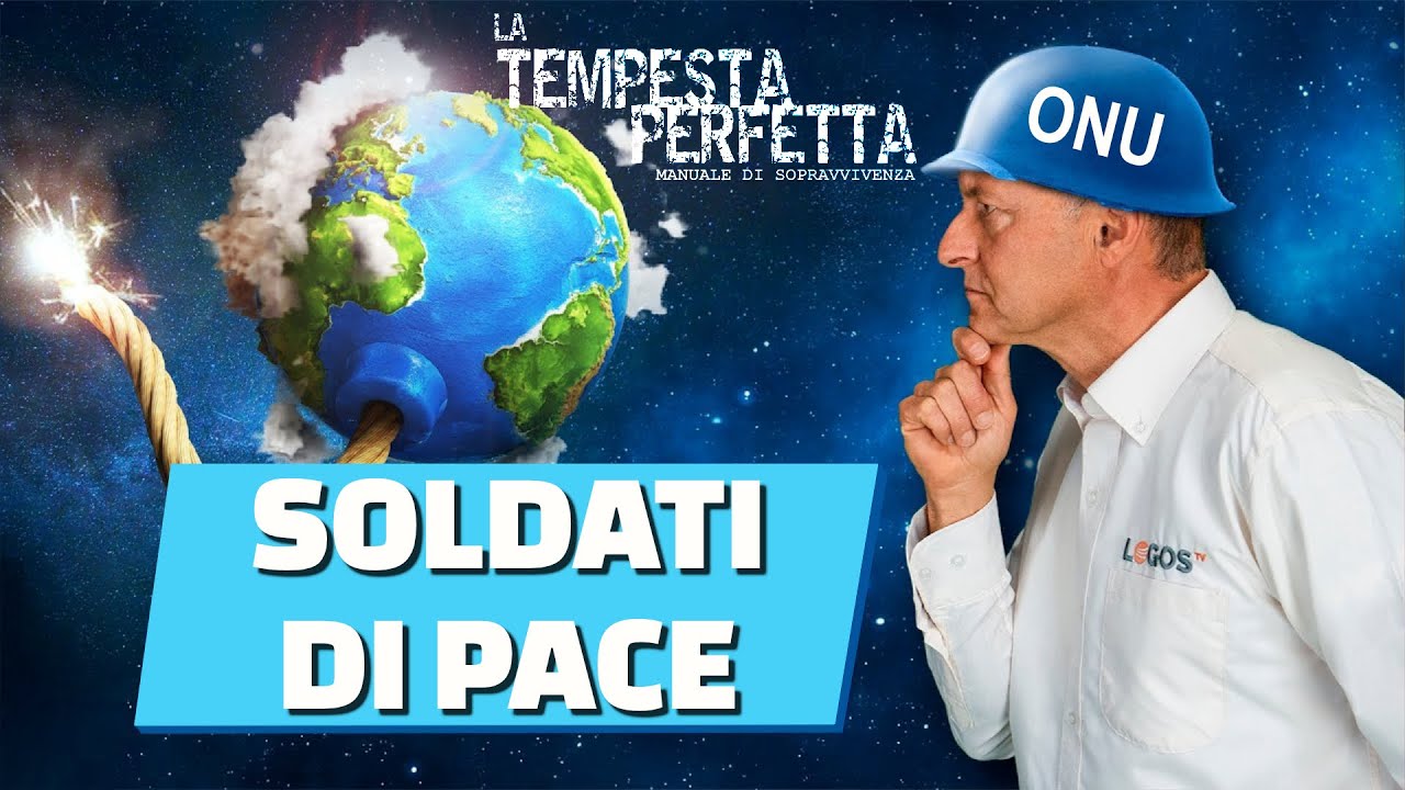 Soldati di pace - l'ONU e la pace - La tempesta perfetta - YouTube