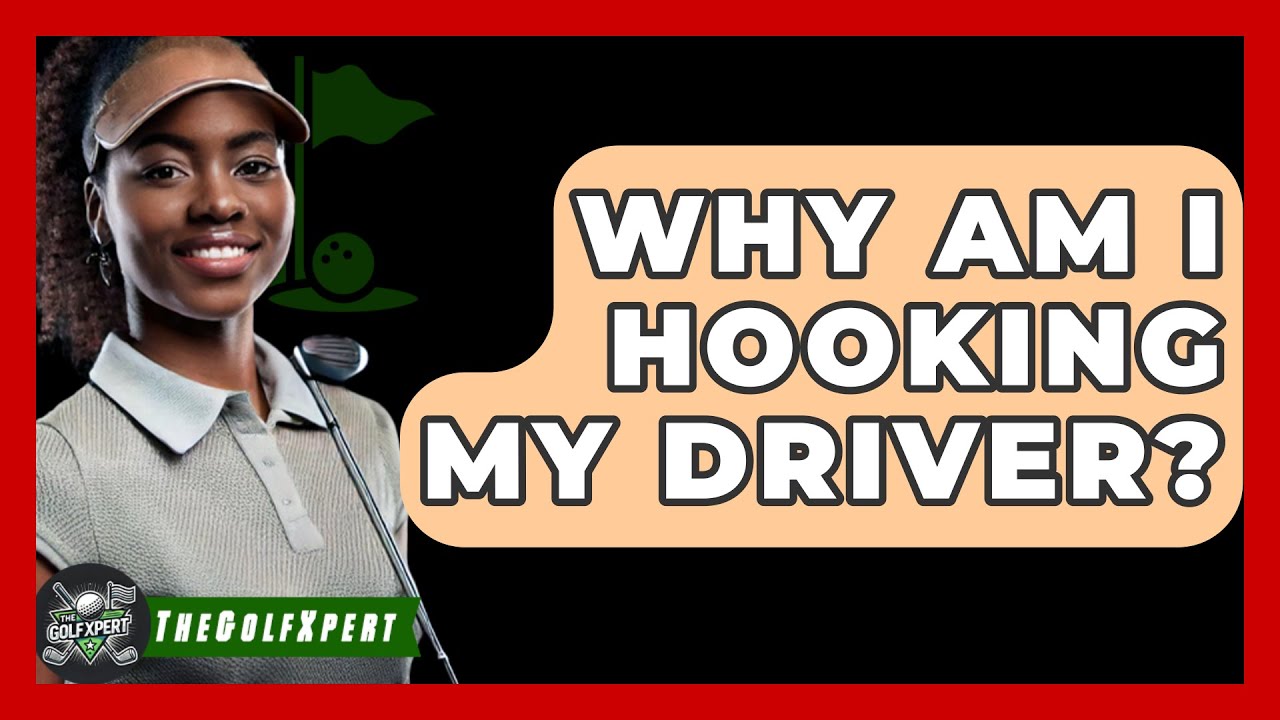 Why Am I Hooking My Driver? - The Golf Xpert - YouTube