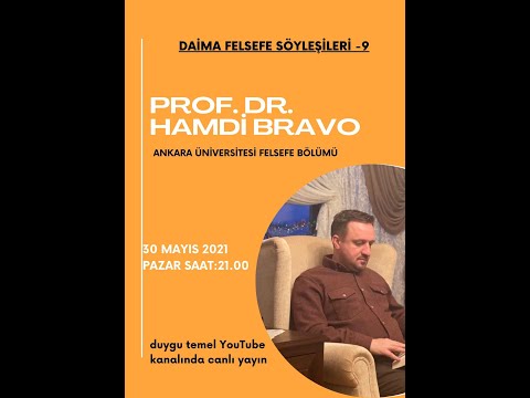 Prof. Dr. Hamdi Bravo ile Daima Felsefe Söyleşileri - 9 #canlıyayın #söyleşi #felsefe